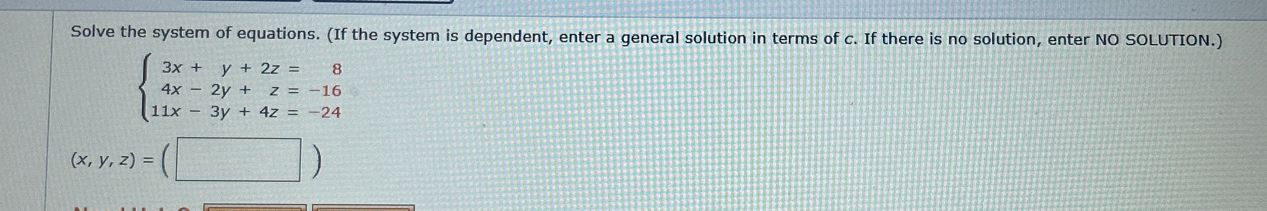 Solved Solve the system of equations. (If the system is | Chegg.com