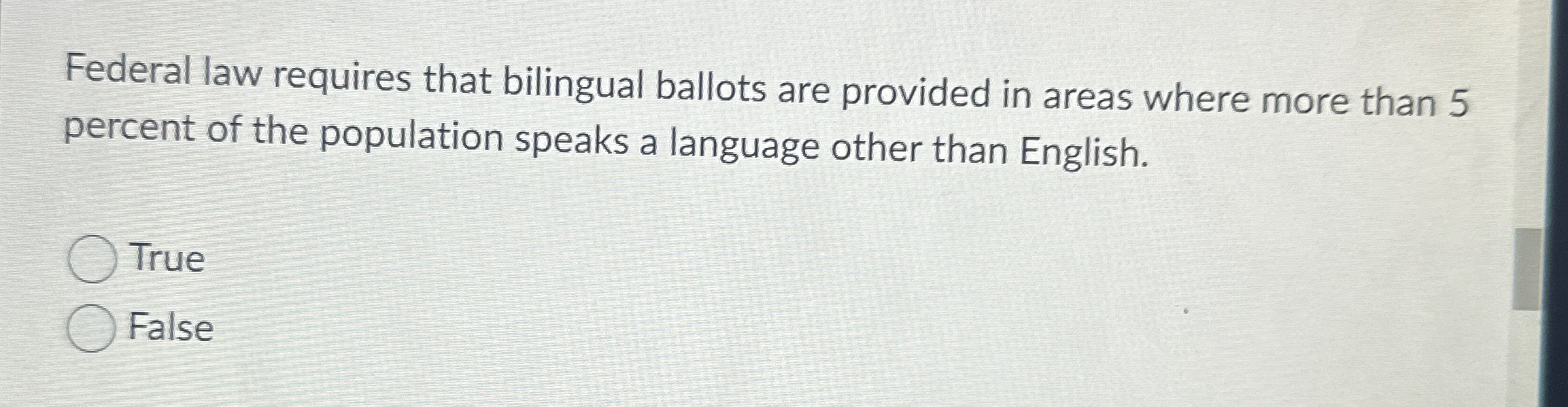 Solved Federal law requires that bilingual ballots are | Chegg.com