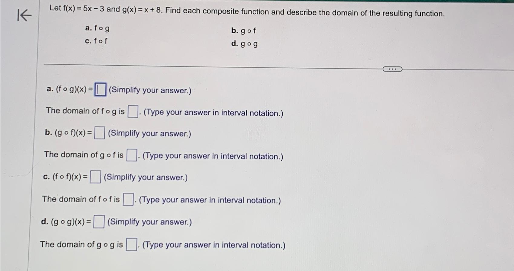 Solved Let f(x)=5x-3 ﻿and g(x)=x+8. ﻿Find each composite | Chegg.com