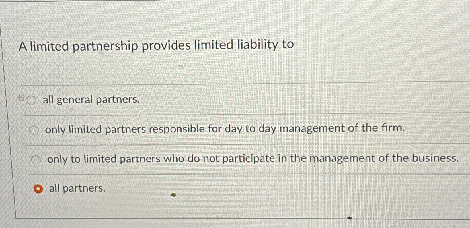 Solved A limited partnership provides limited liability | Chegg.com