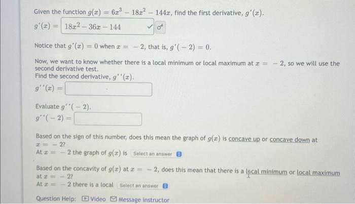 Solved Given the function g(x)=6x3−18x2−144x, find the first | Chegg.com