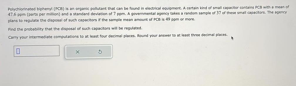 Solved Polychlorinated biphenyl (PCB) is an organic | Chegg.com