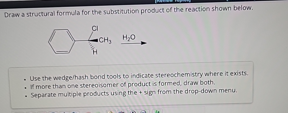Solved Draw a structural formula for the substitution | Chegg.com
