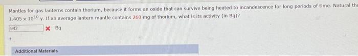 Solved Mantles for gas lanterns contain thorium, because it | Chegg.com