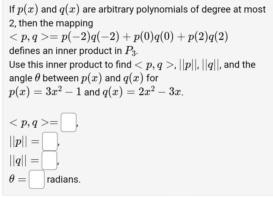 Solved If p(x) and q(x) are arbitrary polynomials of degree | Chegg.com