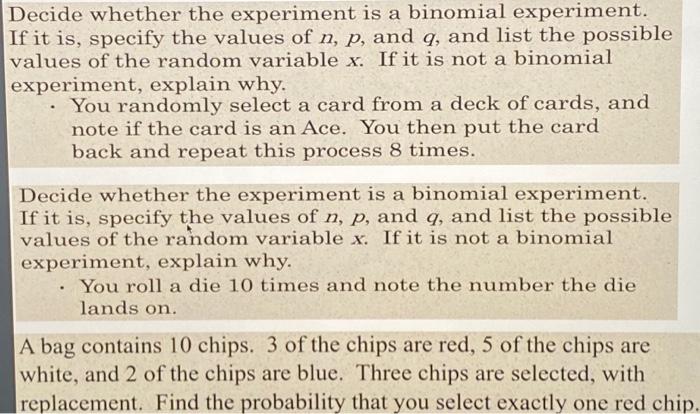 Solved Decide whether the experiment is a binomial | Chegg.com