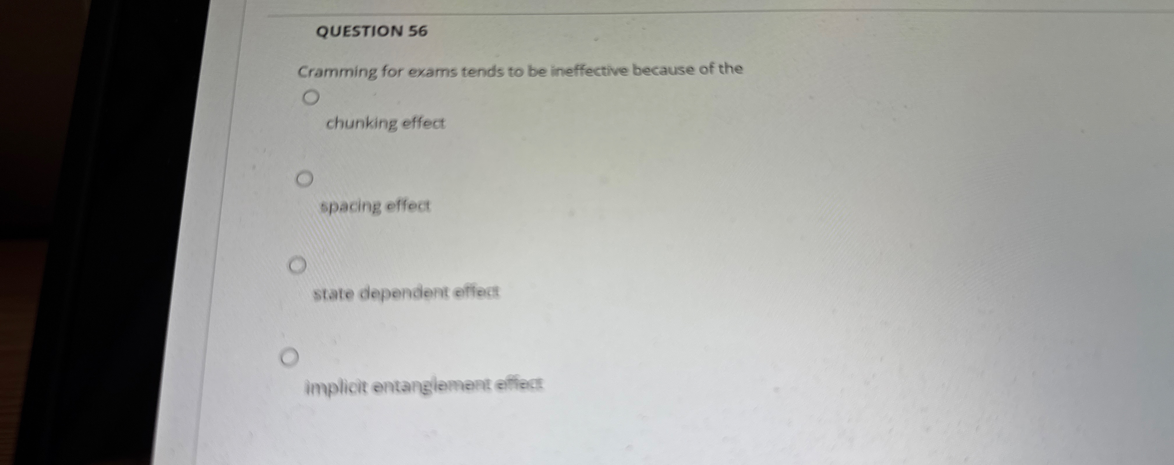 Solved QUESTION 56Cramming for exams tends to be ineffective | Chegg.com