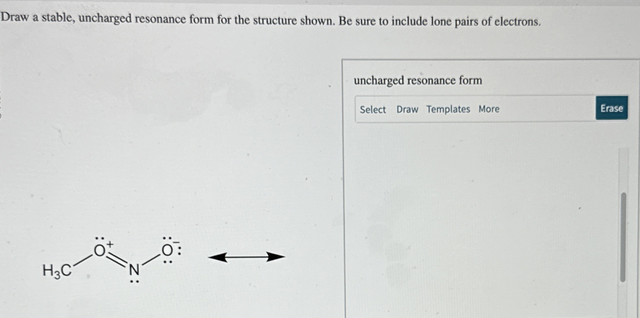 Solved Draw a stable, uncharged resonance form for the | Chegg.com