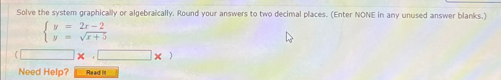 Solved Solve the system graphically or algebraically. Round | Chegg.com