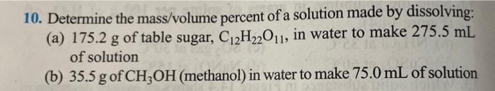 Solved 10. Determine the mass/volume percent of a solution | Chegg.com