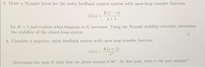 Solved 3. Draw a Nyquist locus for the unity feedback | Chegg.com
