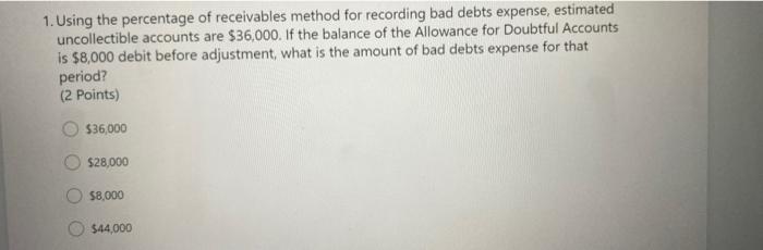 Solved 1. Using the percentage of receivables method for | Chegg.com
