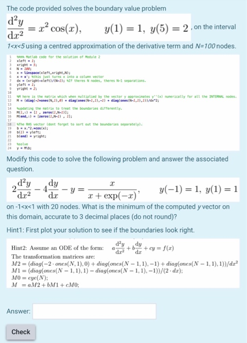 Solved The code provided solves the boundary value problem | Chegg.com