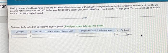 Solved ntini Fielding Hardware is adding a new product line | Chegg.com