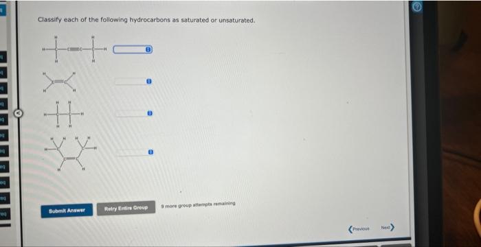 Solved Classify each of the following hydrocarbons as an: | Chegg.com