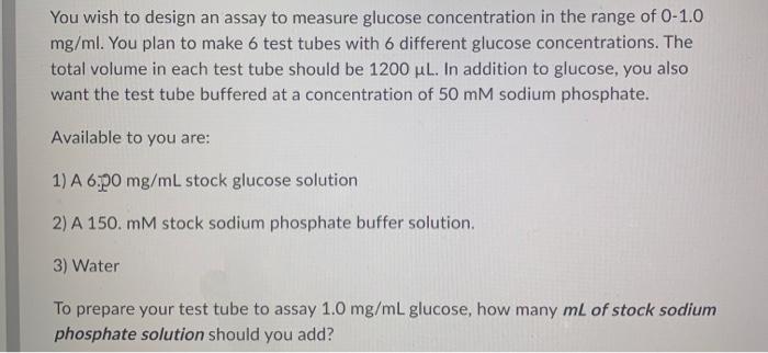 Solved You wish to design an assay to measure glucose | Chegg.com