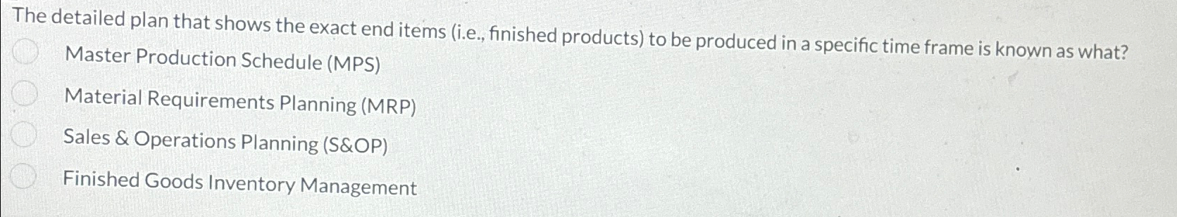 Solved The detailed plan that shows the exact end items | Chegg.com