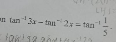 tan-13x-tan-12x=tan-115. ﻿proof q | Chegg.com