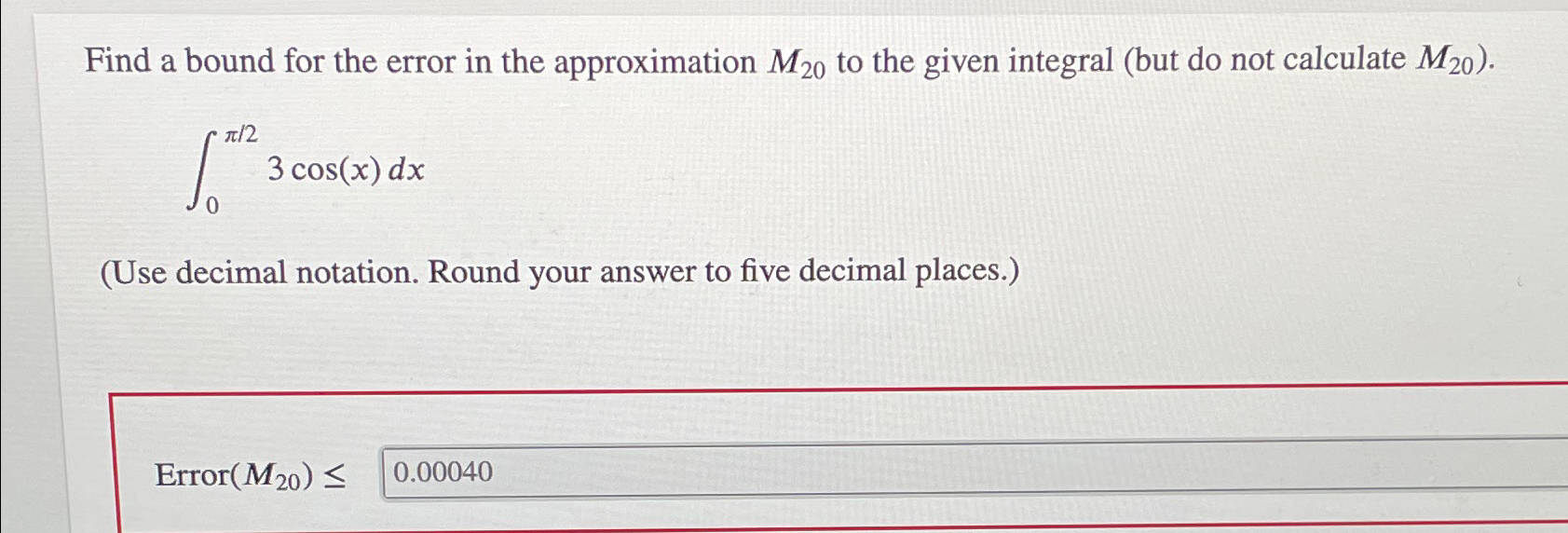 Solved Find a bound for the error in the approximation M20 | Chegg.com