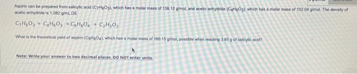 Solved Aspirin can be prepared from salicylic acid (C7H603), | Chegg.com