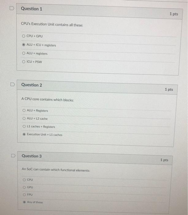 Solved Question 1 1 pts CPU's Execution Unit contains all | Chegg.com