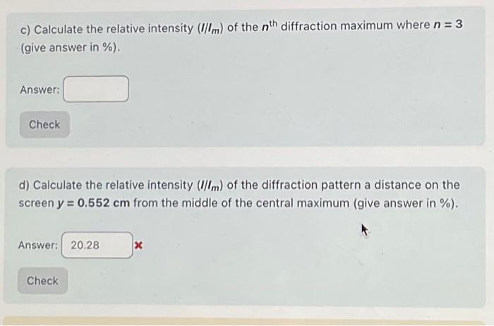Solved Problem 11 A laser beam of wavelength 647 nm is | Chegg.com