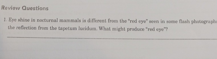 Review QuestionsEye shine in nocturnal mammals is | Chegg.com