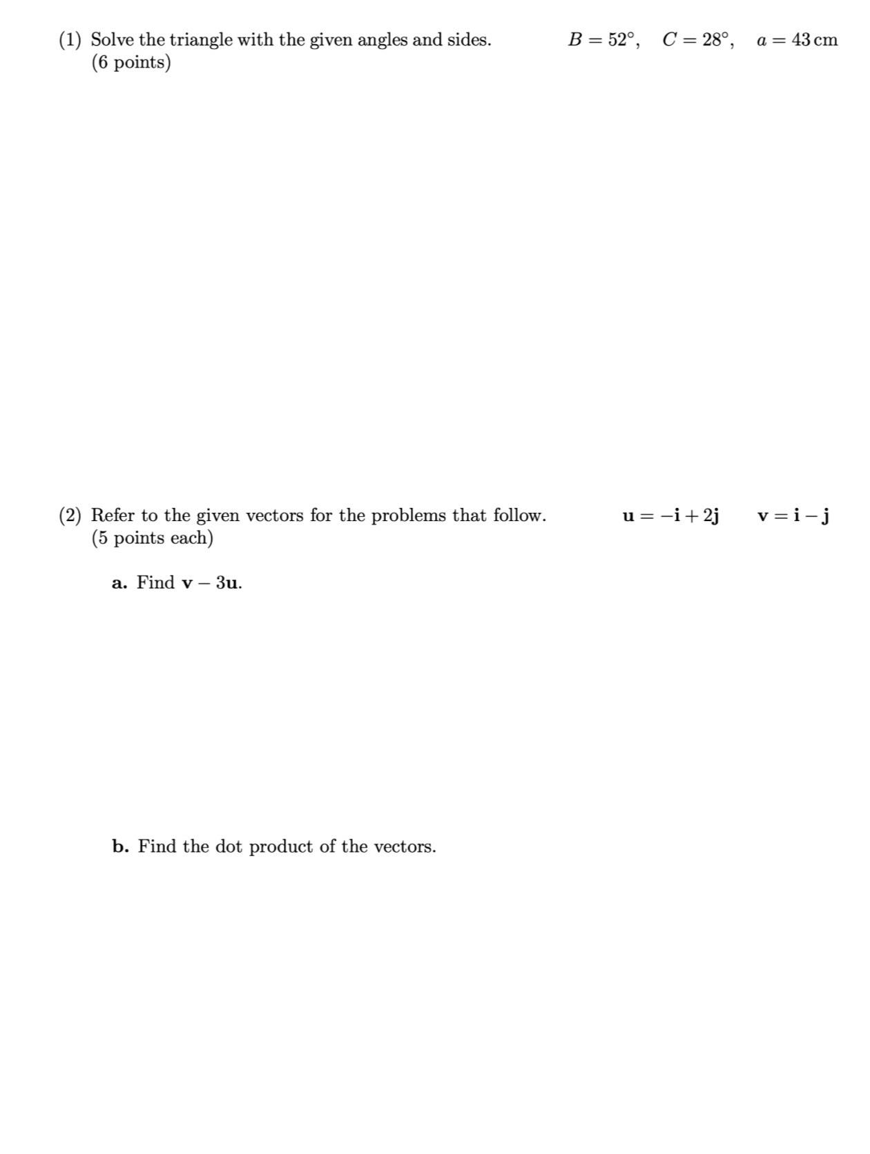 Solved (1) ﻿Solve the triangle with the given angles and | Chegg.com