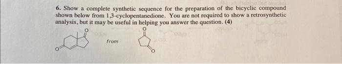 Solved 6. Show a complete synthetic sequence for the | Chegg.com