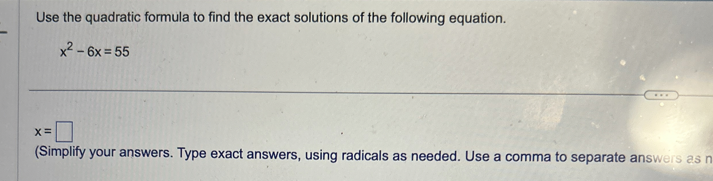 Solved Use the quadratic formula to find the exact solutions | Chegg.com