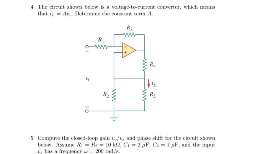 Solved 4. The circuit shown below is a voltage-to-current | Chegg.com