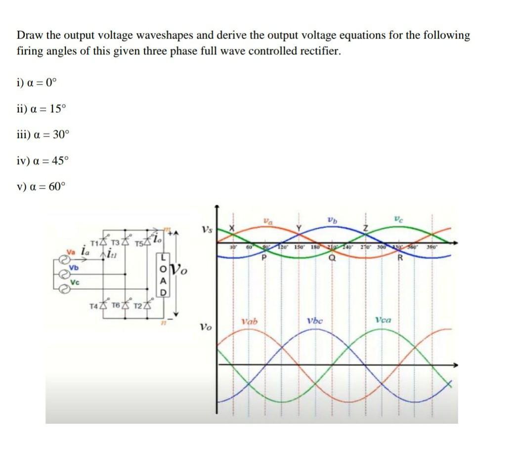 Solved Draw the output voltage waveshapes and derive the | Chegg.com Solved Draw the output voltage waveshapes and derive the | Chegg.com