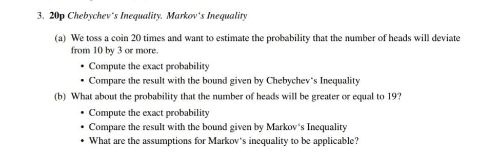 Solved 3. 20p Chebychev's Inequality. Markov's Inequality | Chegg.com