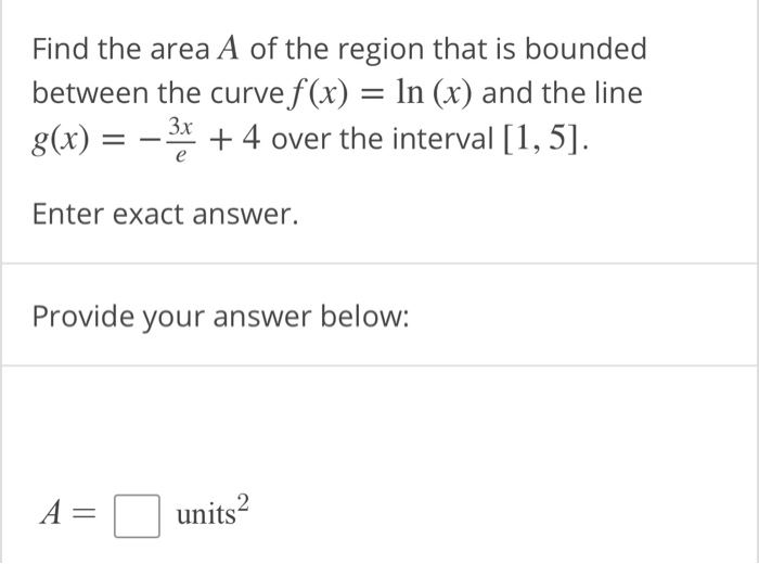 Solved Find the area A of the region that is bounded between | Chegg.com