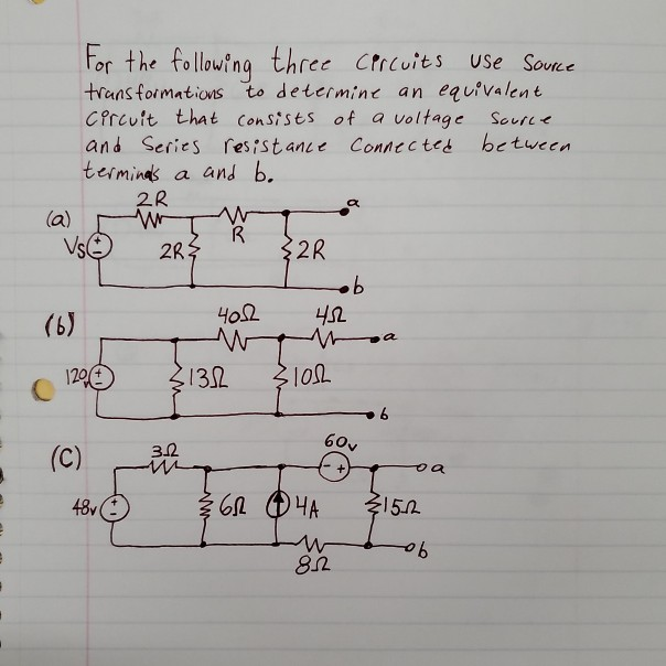 Solved for the following 3 circuits use source | Chegg.com