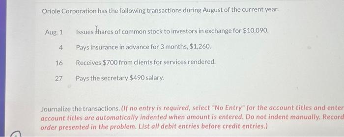 Solved Oriole Corporation has the following transactions | Chegg.com