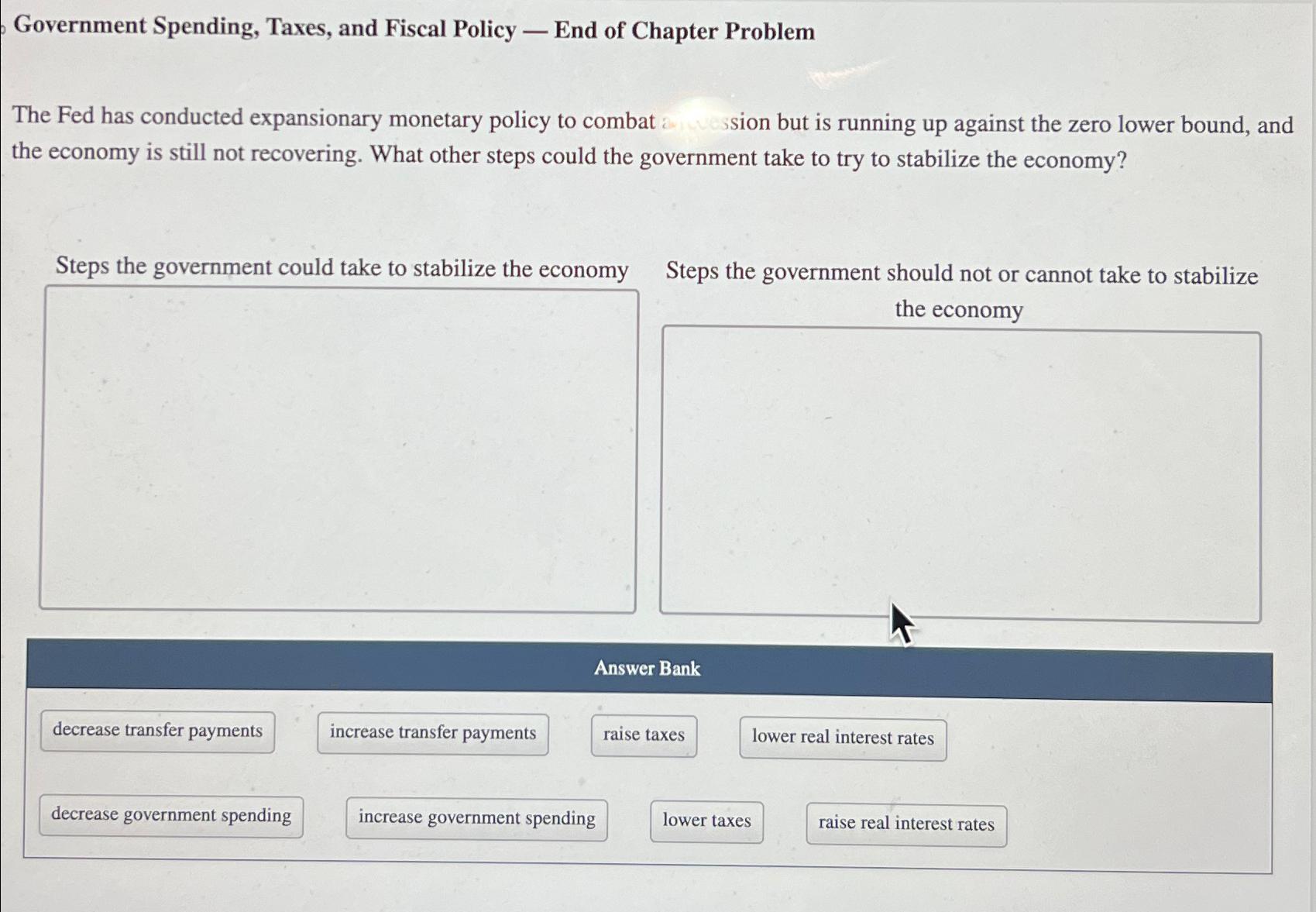 Solved Government Spending, Taxes, and Fiscal Policy — ﻿End | Chegg.com