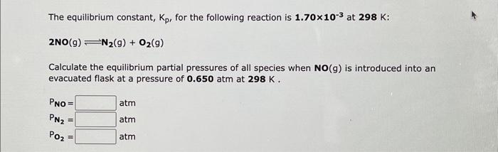 Solved The equilibrium constant, Kp, for the following | Chegg.com