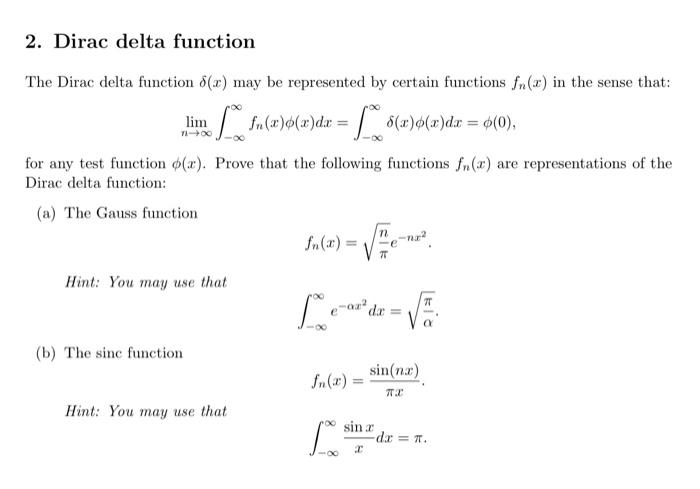 Solved 2 Dirac Delta Function The Dirac Delta Function δ X