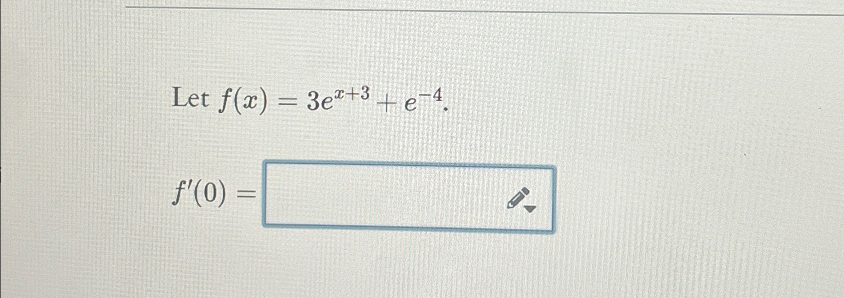 Solved Let F X 3ex 3 E 4 F 0
