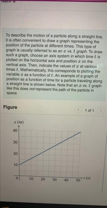 Solved To describe the motion of a particle along a straight | Chegg.com