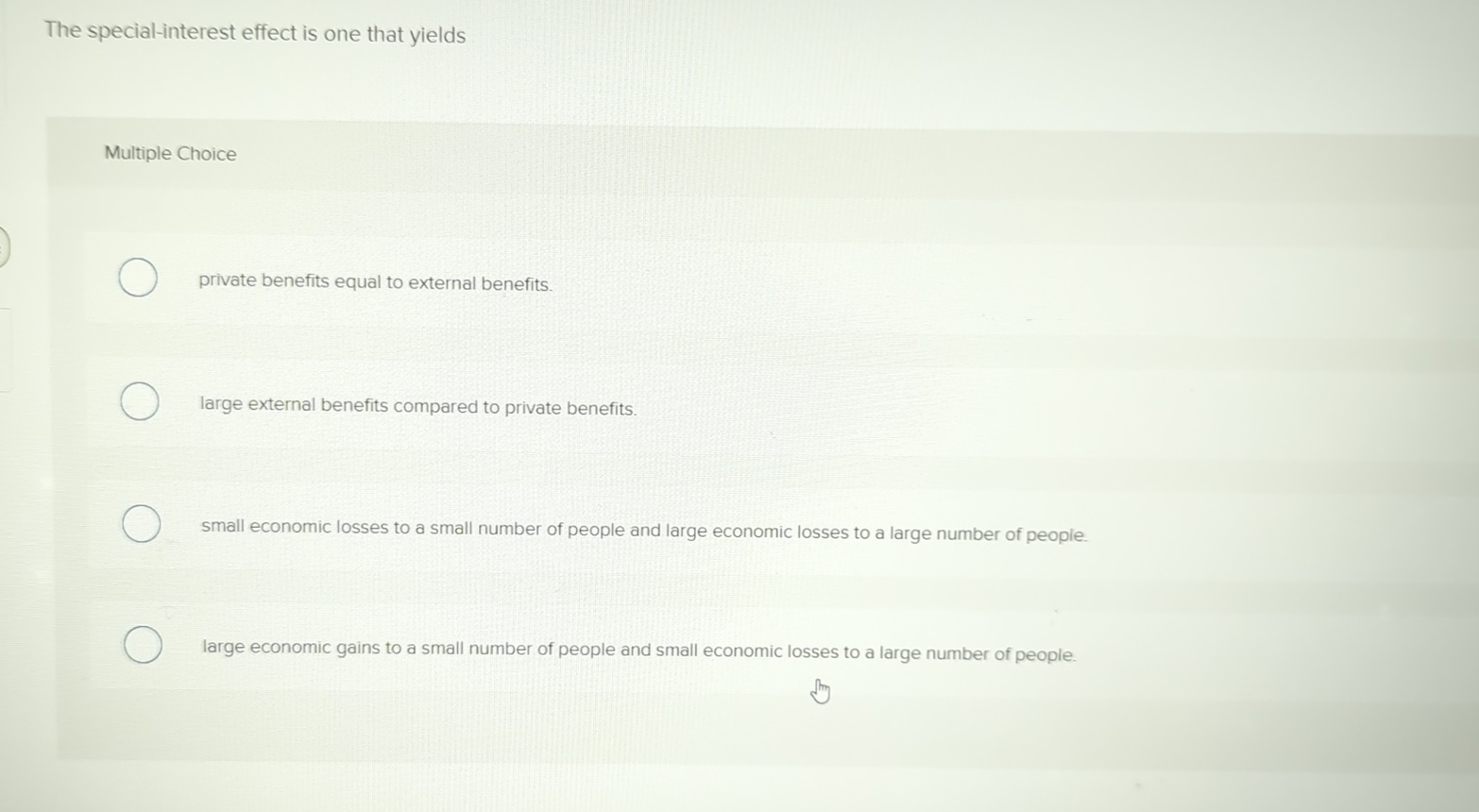 Solved The special-interest effect is one that | Chegg.com
