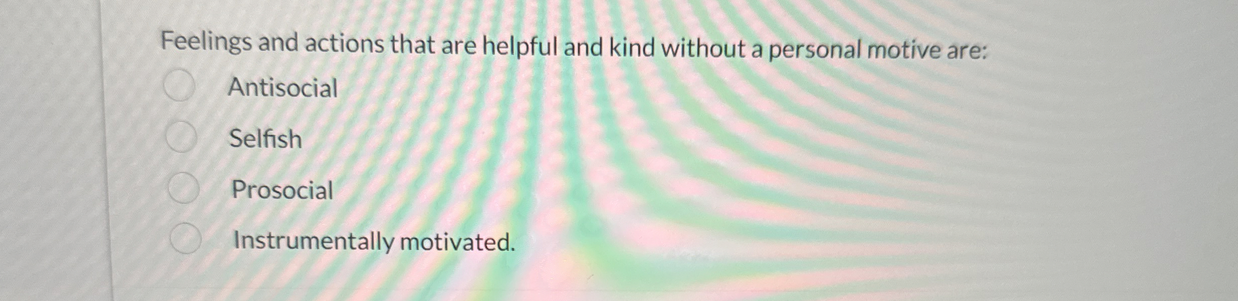 Solved Feelings and actions that are helpful and kind | Chegg.com