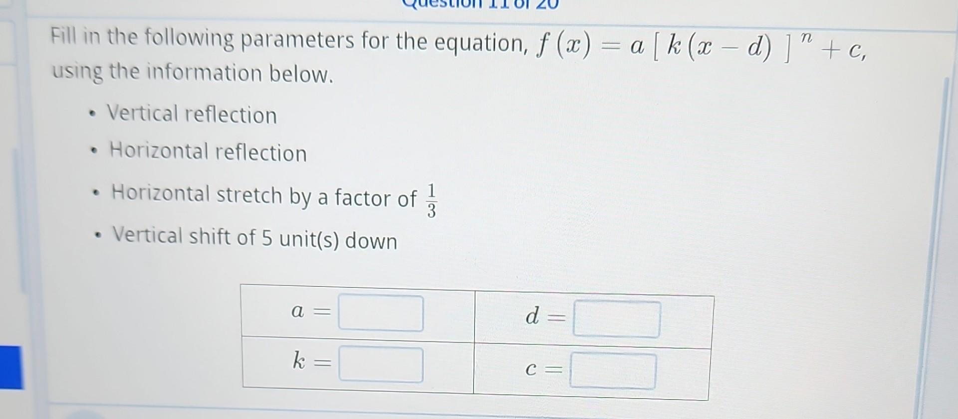 Solved Fill in the following parameters for the equation, | Chegg.com