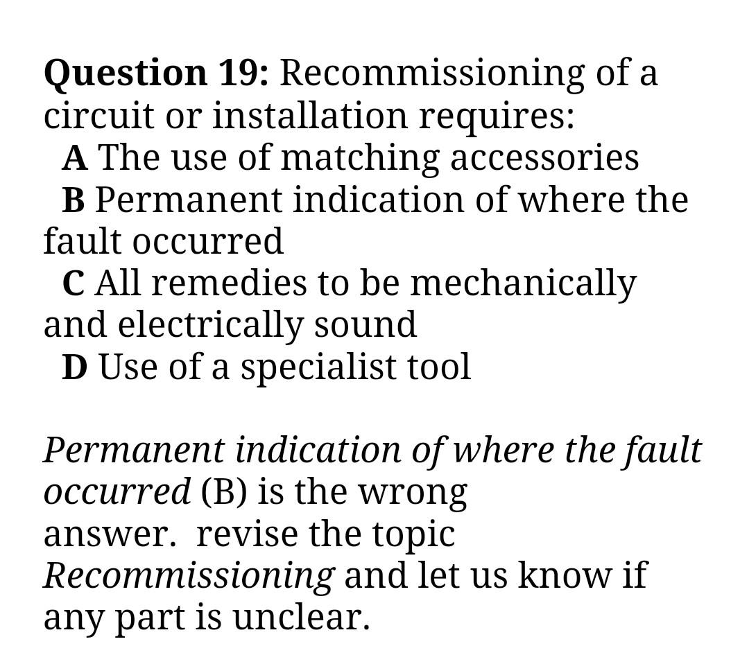 Solved Question 19: Recommissioning of a circuit or | Chegg.com