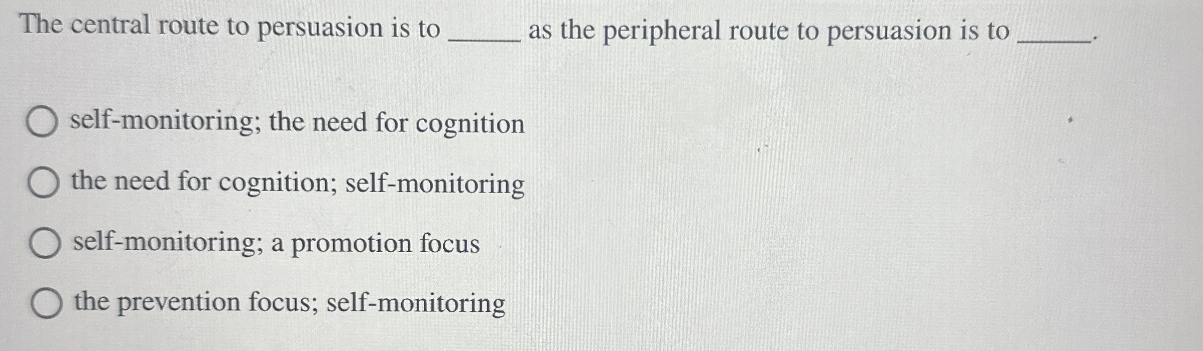 Solved The central route to persuasion is to q, ﻿as the | Chegg.com