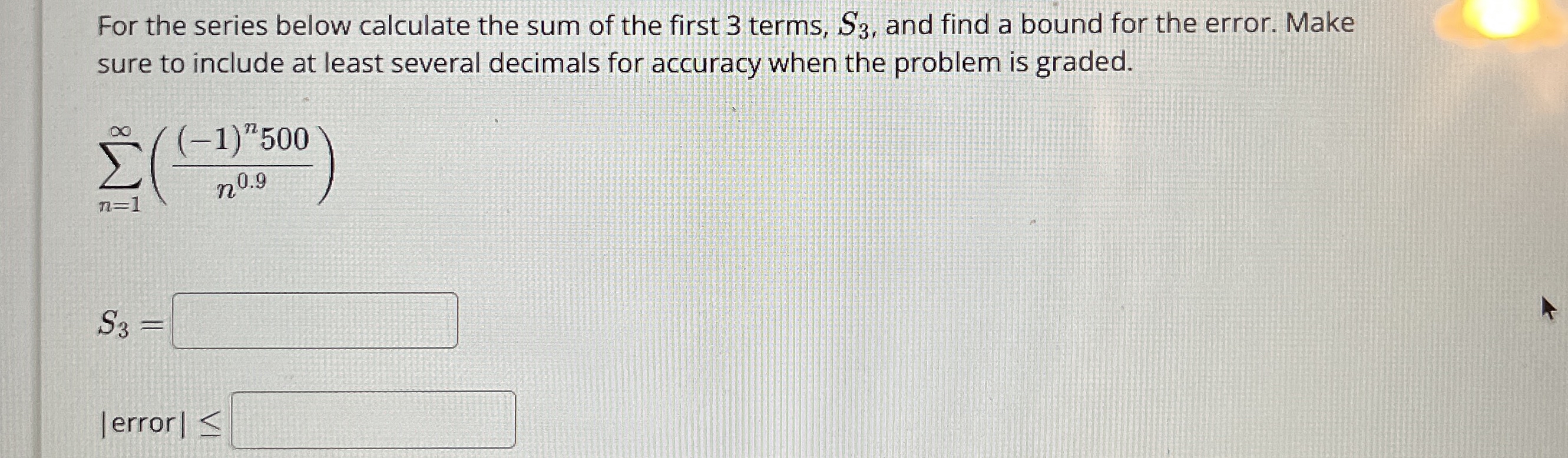 Solved by an EXPERT For the series below calculate the sum of the first 3 | Chegg.com
