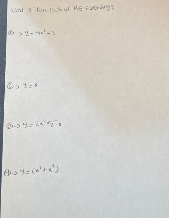 Solved Find y ' for each of the following: (1) →y=4x2−3 (2) | Chegg.com