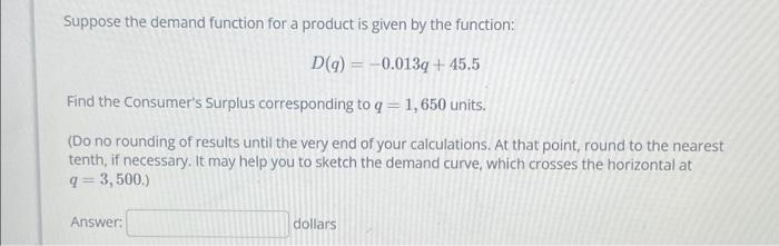 Solved Suppose the demand function for a product is given by | Chegg.com