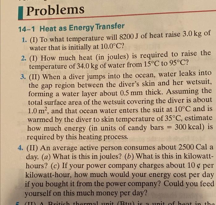 Solved 1. (I) To what temperature will 8200 J of heat raise | Chegg.com